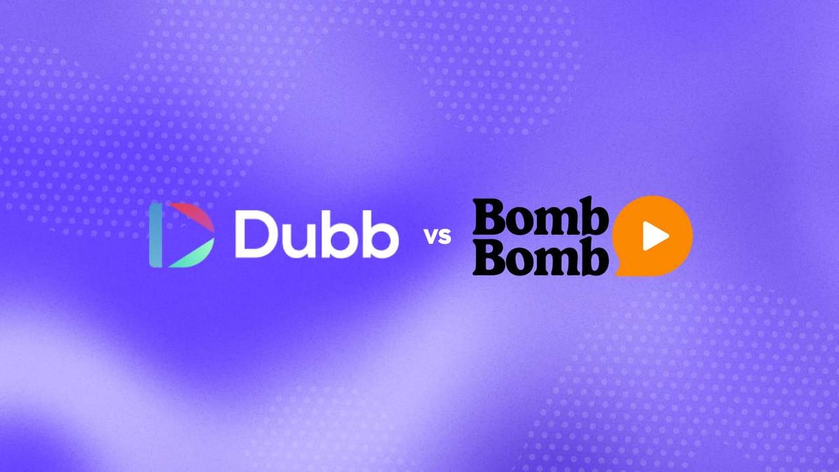 Dubb vs BombBomb: A Side-By-Side Comparison
