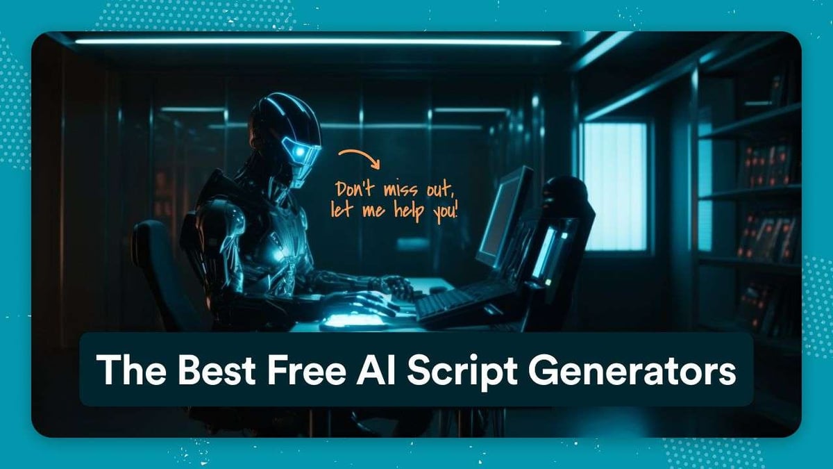 The Best Free AI Script Generators