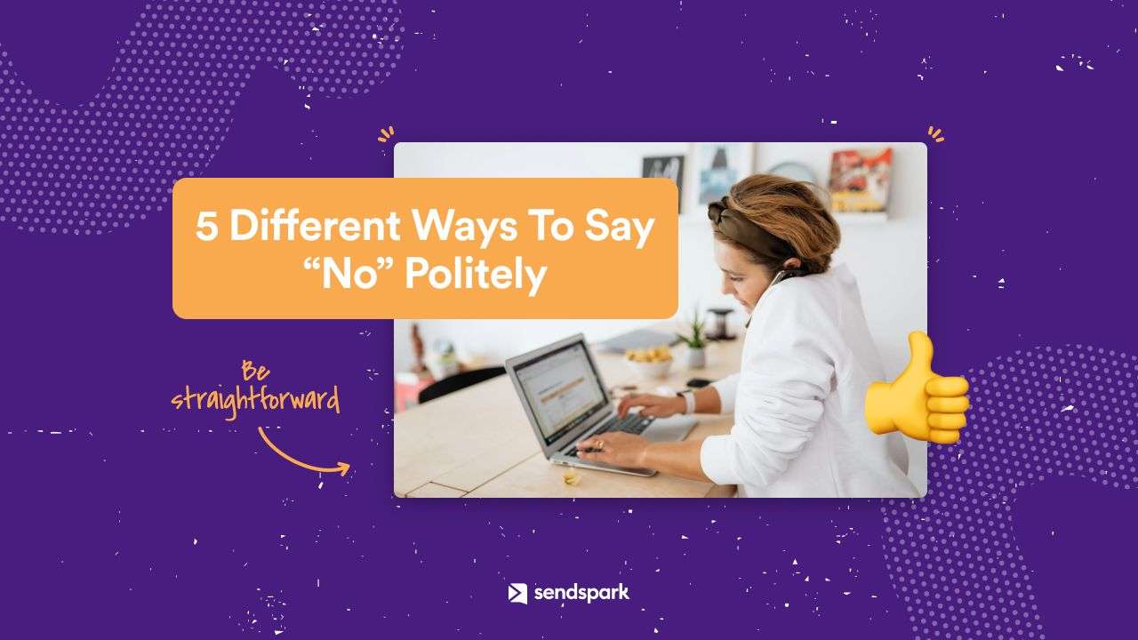 Five Different Ways to Say “No” Politely