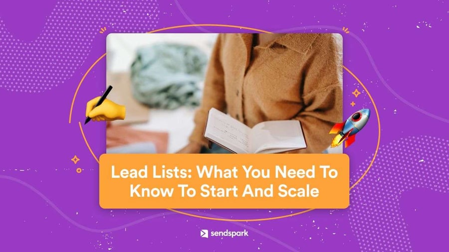 Lead Lists: What You Need to Know to Start and Scale